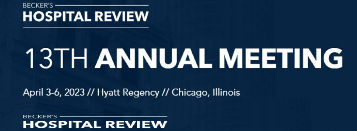 Clear Arch Health at Becker's Hospital Review 13th Annual Meeting ...